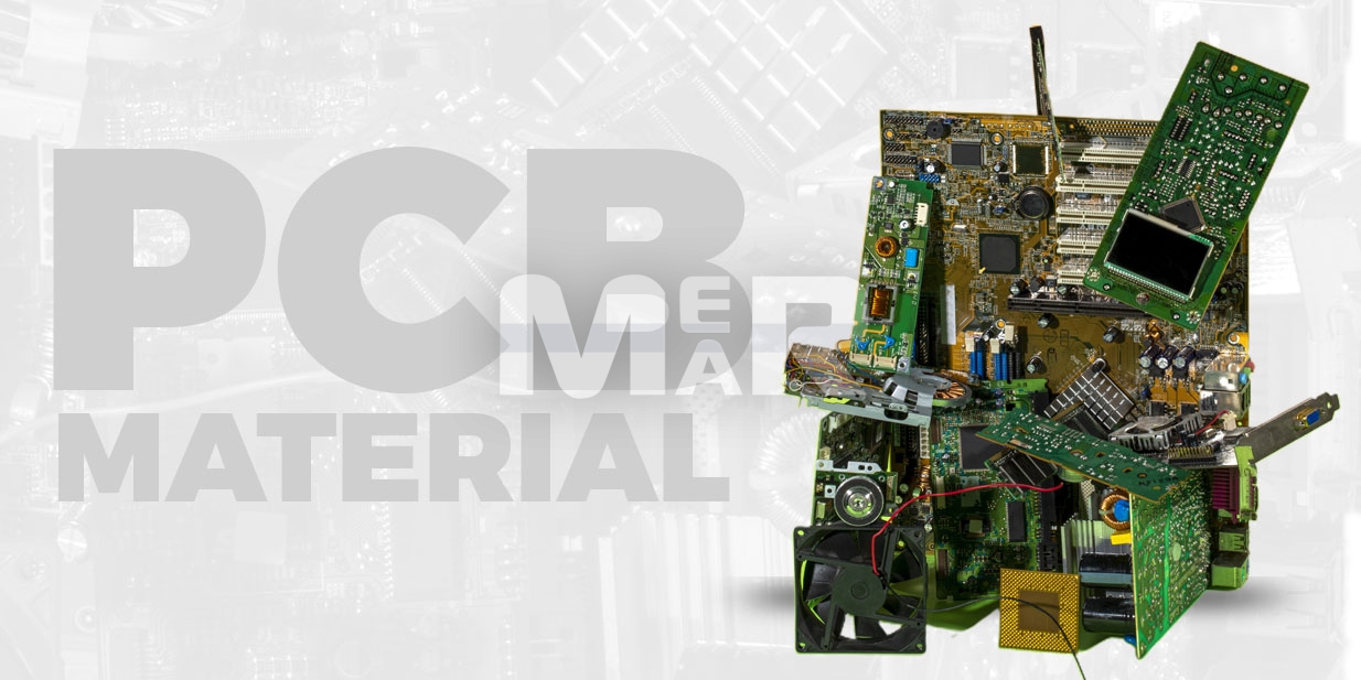 Printed Circuit Board Material - Mermar Electronics
