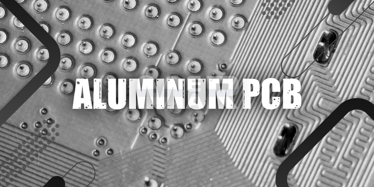 Aluminum PCBs: Everything you should know - Mer-Mar Electronics